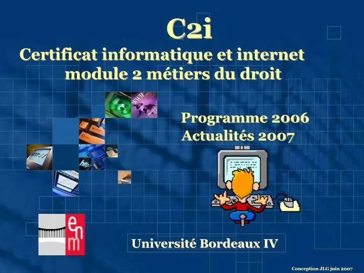 PPT - C2i Certificat informatique et internet module 2 métiers du droit ...
