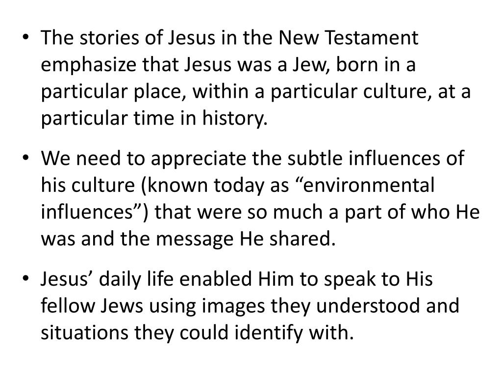 PPT - Chapter 4 Daily Life in Jesus Time – Culture & Religion ...