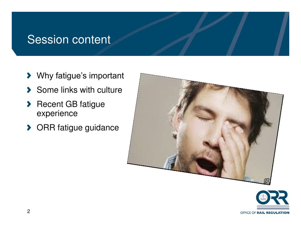 PPT - Rail staff fatigue – the GB regulator’s perspective on managing ...