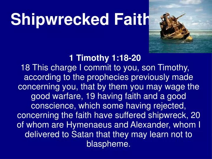 PPT - Shipwrecked Faith PowerPoint Presentation, free download - ID:2988316