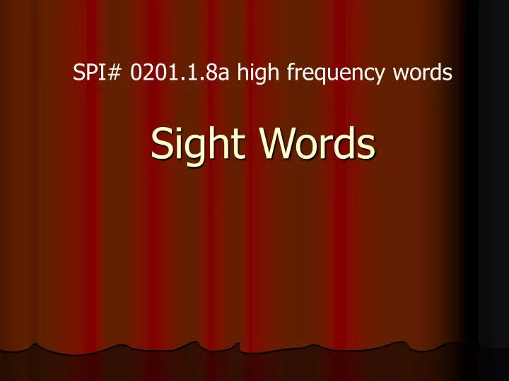 PPT - Sight Words PowerPoint Presentation, free download - ID:2988887