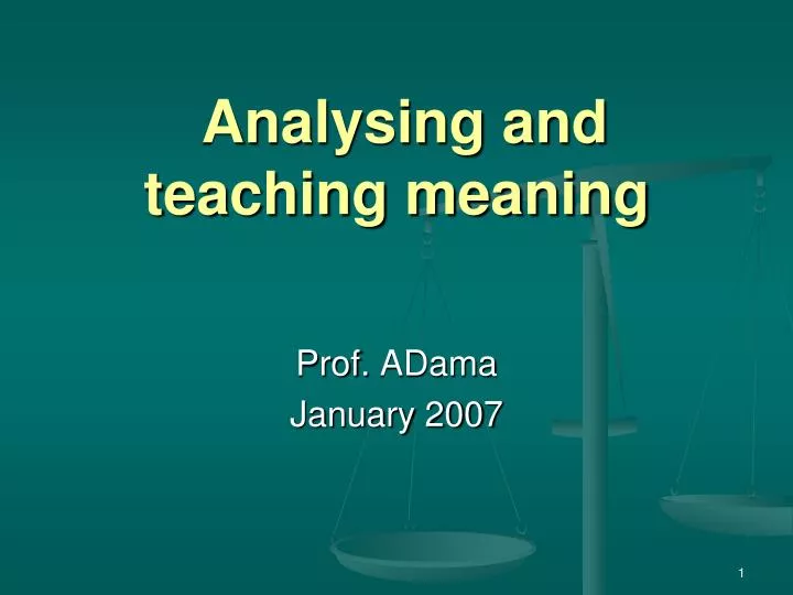 PPT - Analysing and teaching meaning PowerPoint Presentation, free ...