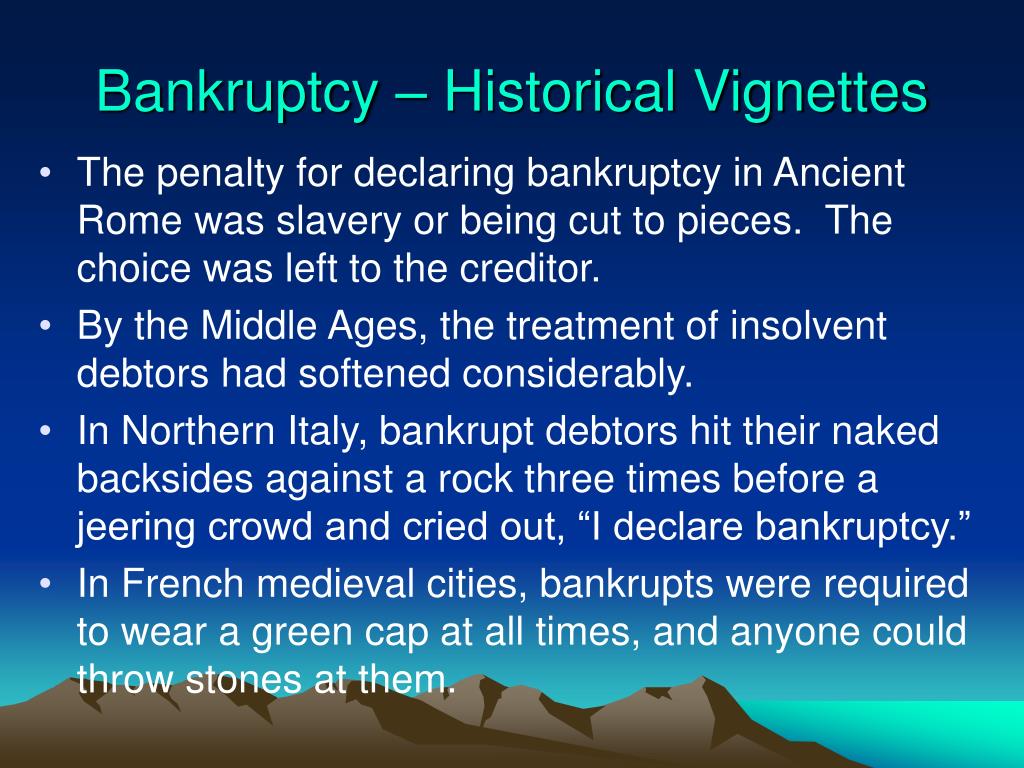 PPT - Bankruptcy History & Famous Bankruptcies PowerPoint Presentation ...