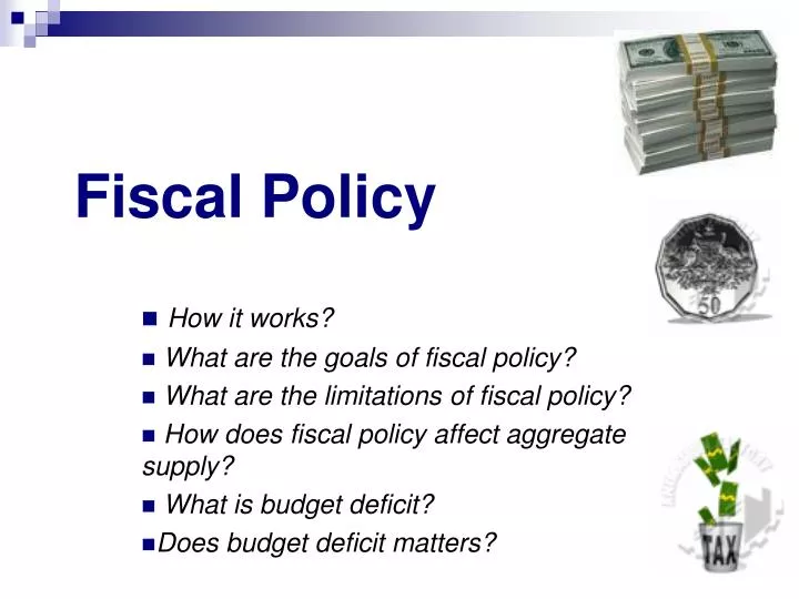 PPT - Fiscal Policy PowerPoint Presentation, free download - ID:2989494
