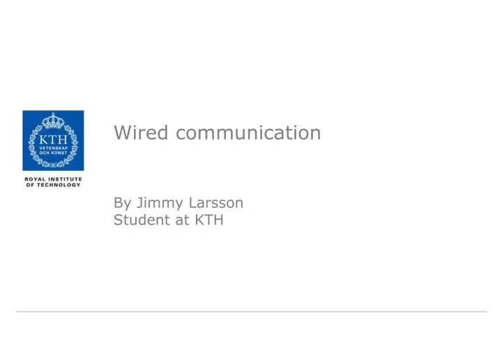 PPT - Wired communication PowerPoint Presentation, free download - ID ...