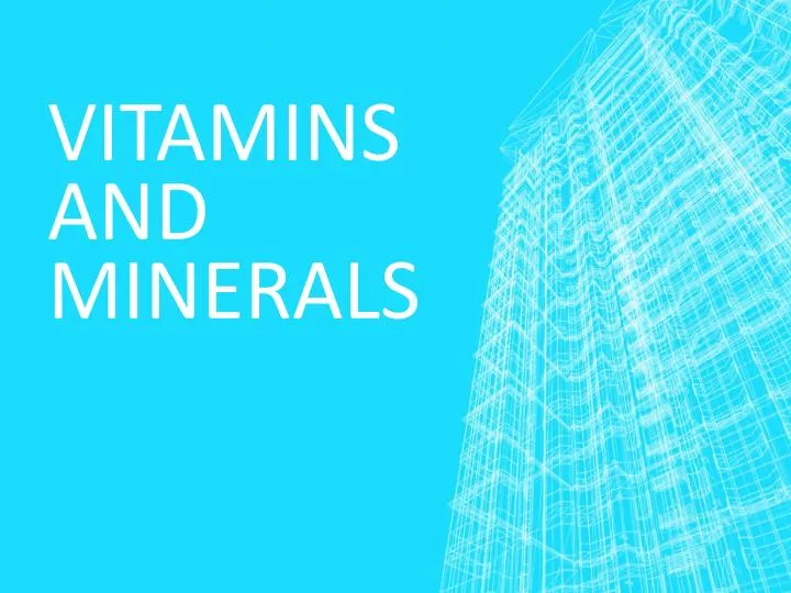 PPT - Vitamins and Minerals PowerPoint Presentation, free download - ID ...