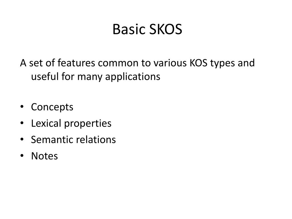 PPT - SKOS Simple Knowledge Organization System PowerPoint Presentation ... PPT - SKOS Simple Knowledge Organization System PowerPoint Presentation ...