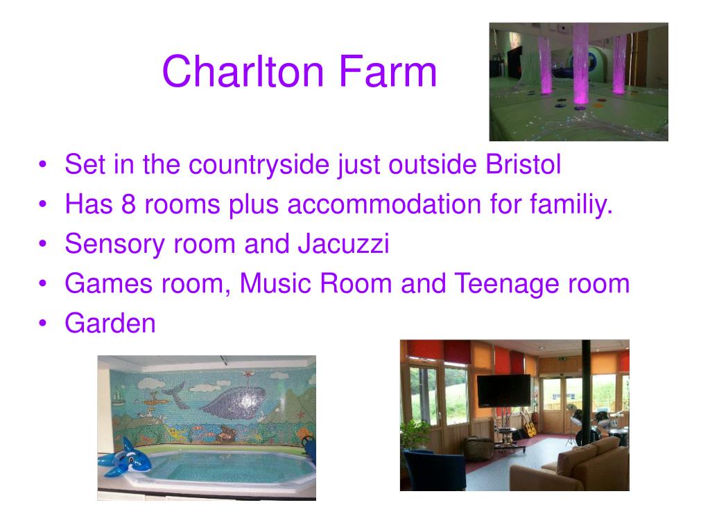 PPT - Children’s Hospice South West Charlton Farm PowerPoint ...