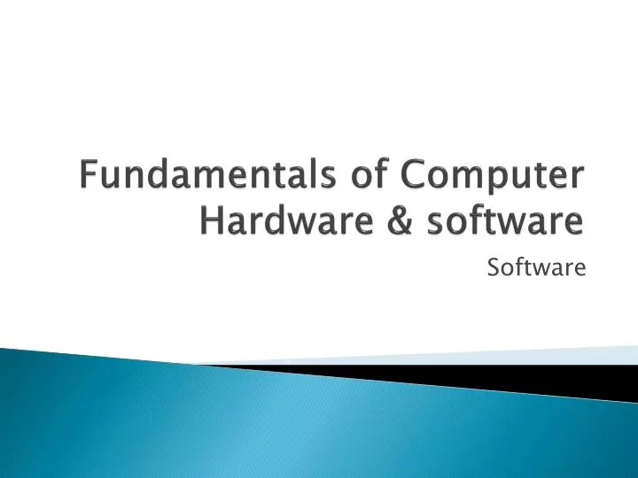 PPT - Fundamentals of Computer Hardware & software PowerPoint ...