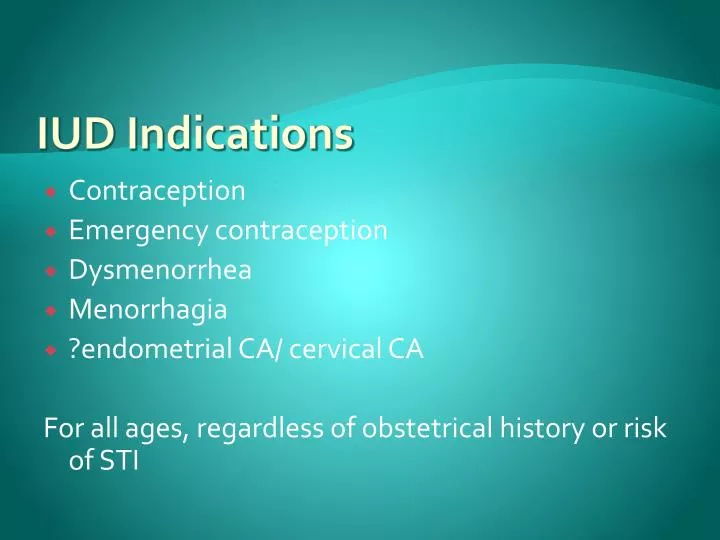 PPT - IUD Indications PowerPoint Presentation, free download - ID:2990923