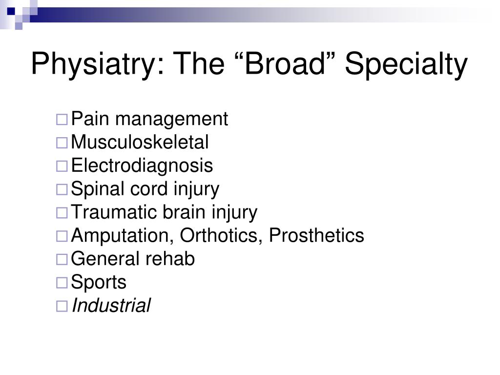PPT - The Role of Physiatry in Occupational Medicine January 31, 2013 ...