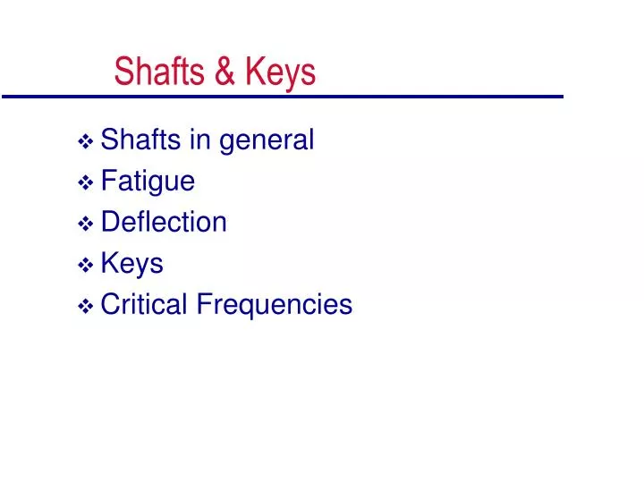 PPT - Shafts & Keys PowerPoint Presentation, free download - ID:2991407