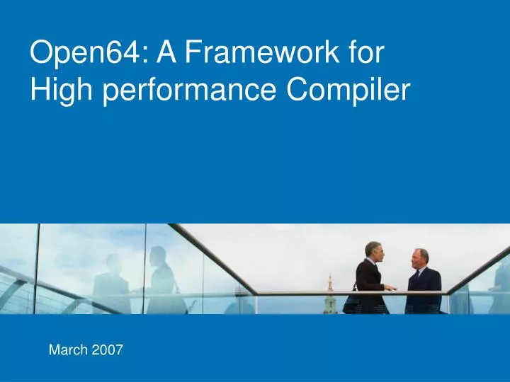 Ppt Open64 A Framework For High Performance Compiler Powerpoint 6480