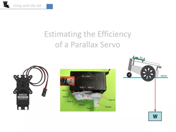 PPT - Estimating the Efficiency of a Parallax Servo PowerPoint Presentation - ID:2991984