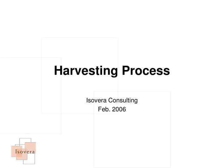 PPT - Harvesting Process PowerPoint Presentation, free download - ID ...
