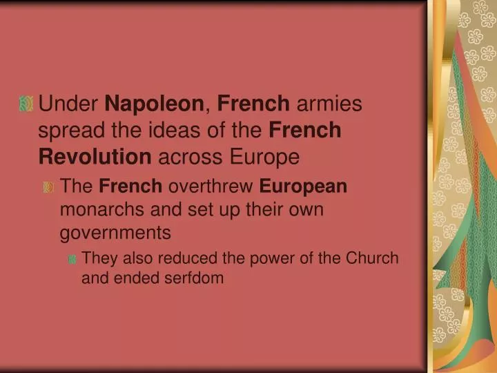 PPT - Under Napoleon , French armies spread the ideas of the French ...