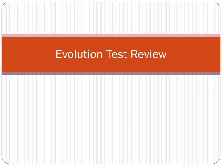 PPT - Evolution Test Review PowerPoint Presentation, free download - ID ...