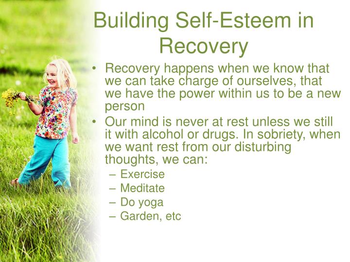 PPT - Self-Esteem in Addictions & Recovery PowerPoint Presentation - ID ...