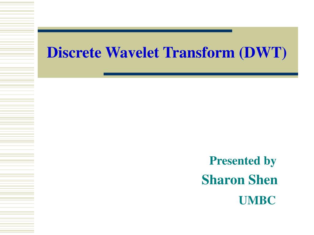 PPT - Discrete Wavelet Transform (DWT) PowerPoint Presentation, free ... PPT - Discrete Wavelet Transform (DWT) PowerPoint Presentation, free ...
