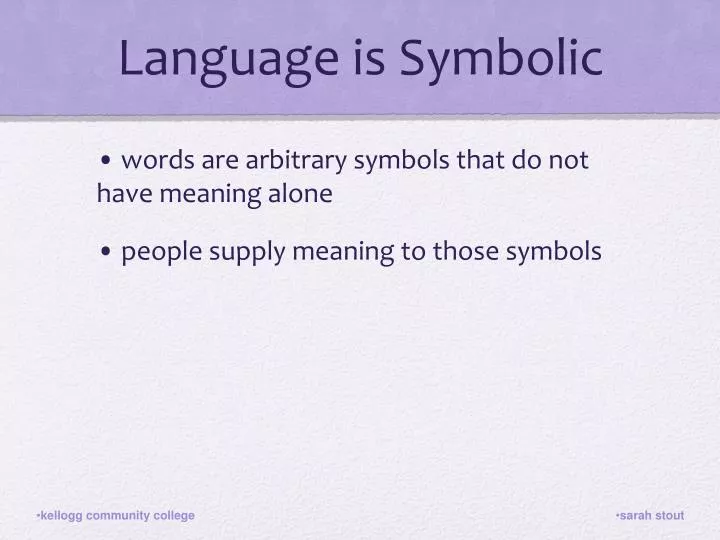PPT - Language is Symbolic PowerPoint Presentation, free download - ID ...