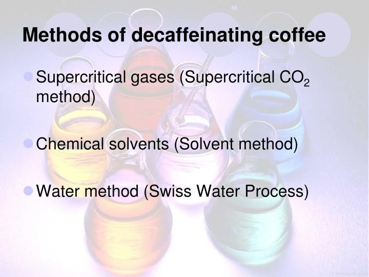 PPT - Group 7 Green Chemistry and Decaffeination by supercritical ...
