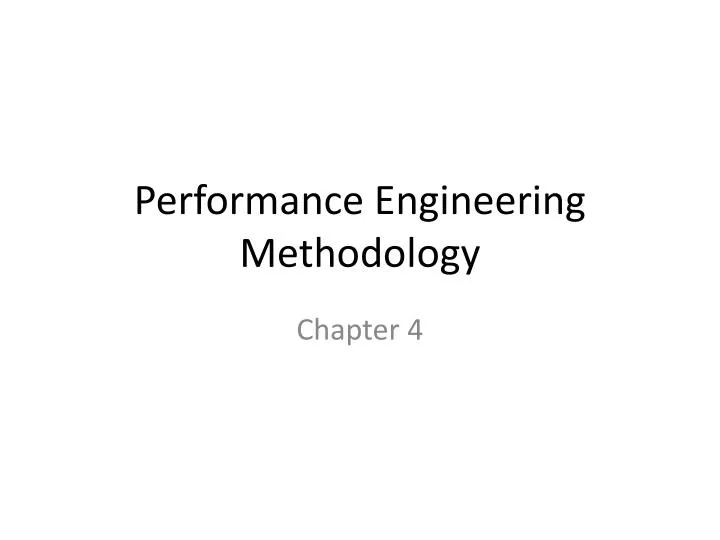 PPT - Performance Engineering Methodology PowerPoint Presentation, free ...