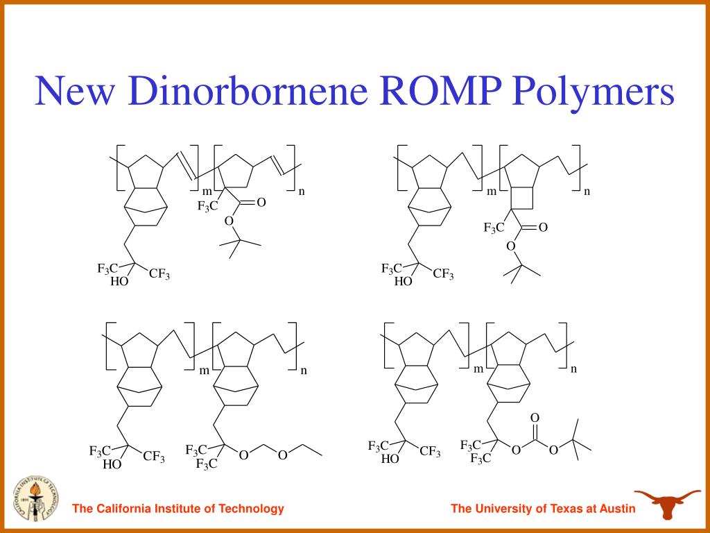 PPT - Ring Opening Metathesis Polymerization for 157 nm Photoresists ...