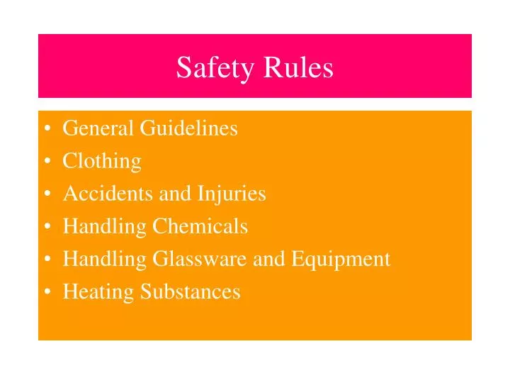 PPT - Safety Rules PowerPoint Presentation, free download - ID:2995408