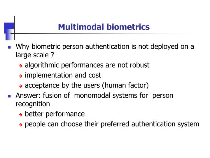 PPT - An Introduction to Multimodal Biometric Identity Recognition ...