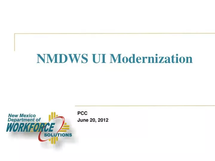 PPT - NMDWS UI Modernization PowerPoint Presentation, free download ...