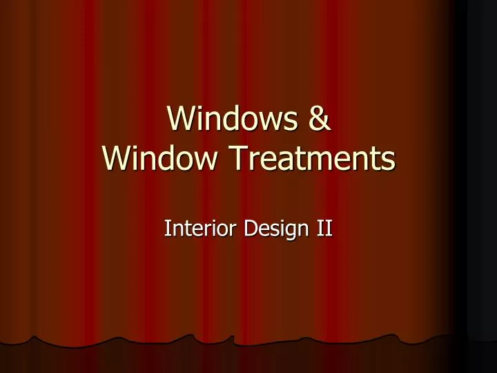 PPT - Windows & Window Treatments PowerPoint Presentation, free ...