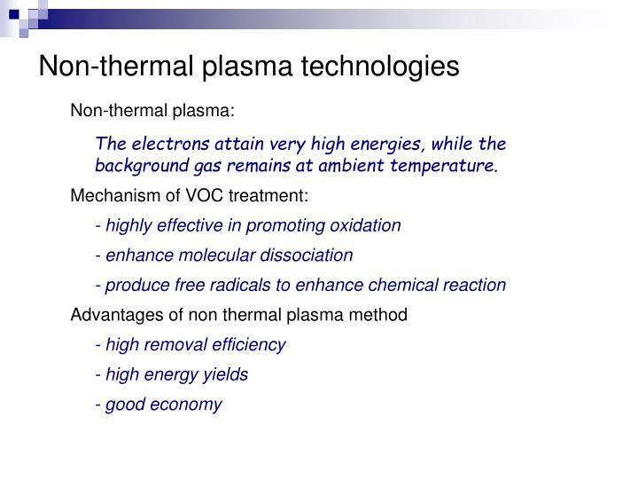 PPT - Non-thermal Plasma Application for Environmental Control ...
