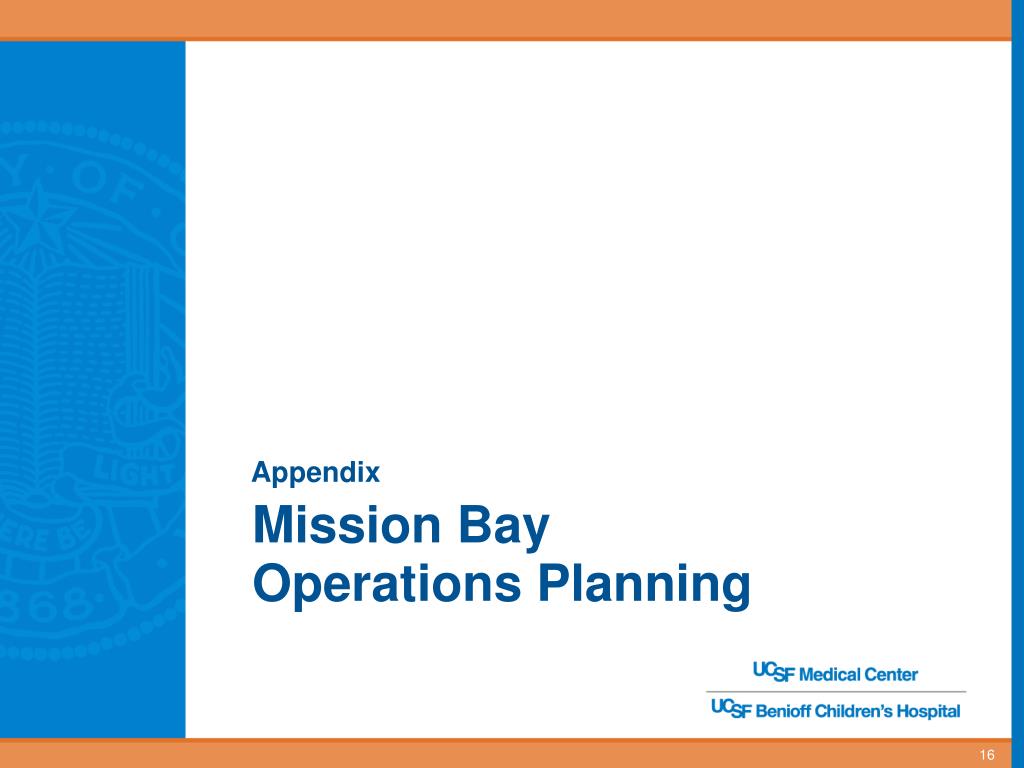 PPT - UCSF Medical Center Mission Bay Operations Planning PowerPoint ...