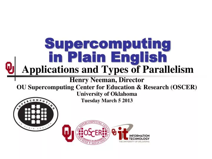 PPT - Supercomputing in Plain English Applications and Types of Parallelism PowerPoint ...
