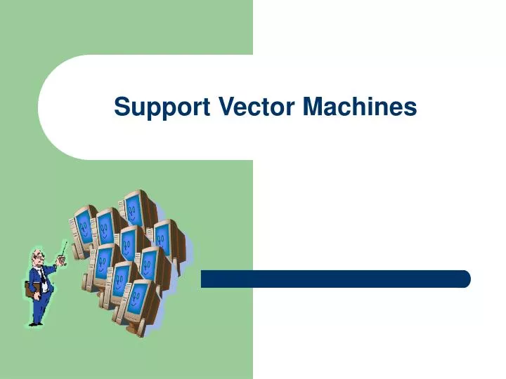 PPT - Support Vector Machines PowerPoint Presentation, free download ...