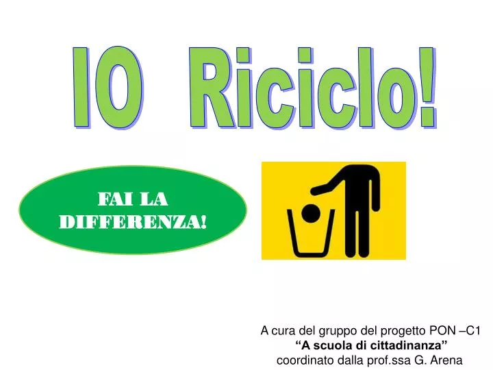 PPT - IO Riciclo! PowerPoint Presentation, free download - ID:2997272