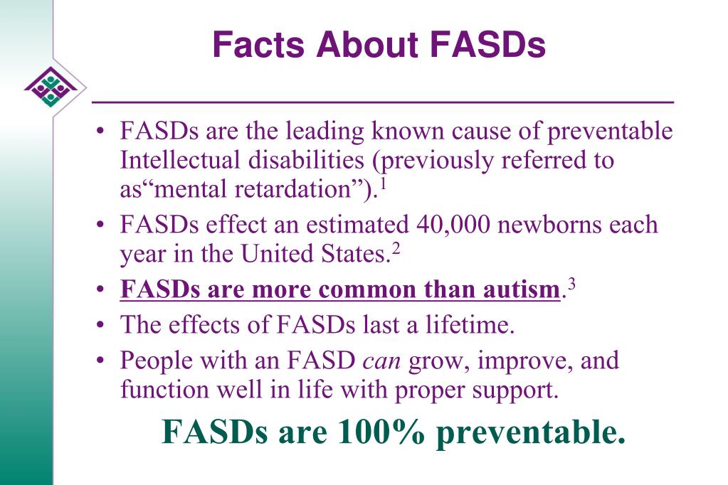 PPT - FETAL ALCOHOL SPECTRUM DISORDERS The Basics Susan Ryan, Ph.D ...