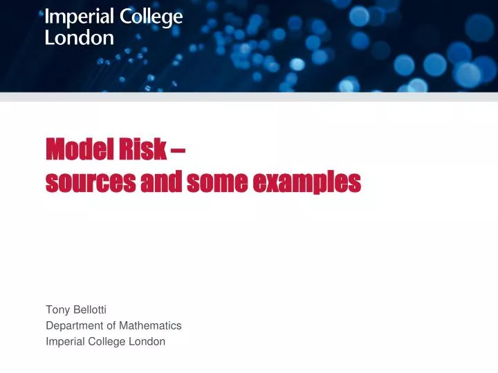 PPT - Model Risk – sources and some examples PowerPoint Presentation ...