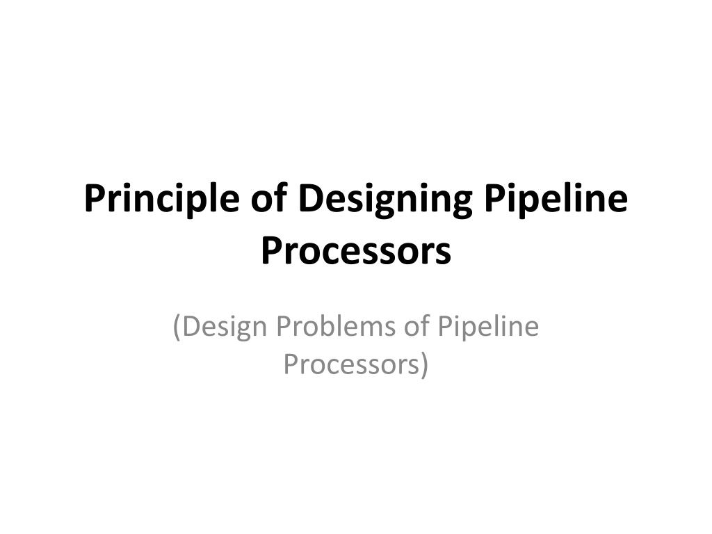 PPT - Chapter One Introduction to Pipelined Processors PowerPoint Presentation - ID:2998968