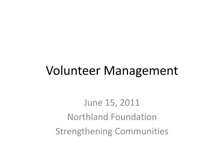 PPT - Volunteer Management PowerPoint Presentation, free download - ID ...