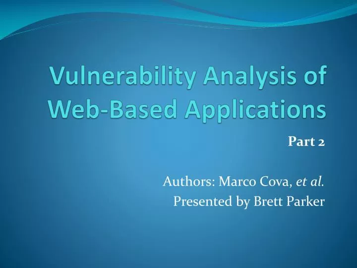PPT - Vulnerability Analysis of Web-Based Applications PowerPoint ...
