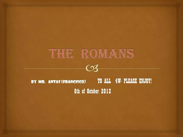 PPT - THE ROMANS PowerPoint Presentation, free download - ID:2999681