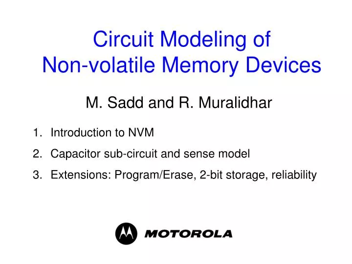 PPT - Circuit Modeling of Non-volatile Memory Devices PowerPoint ...