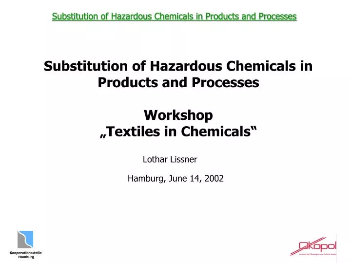 PPT - Substitution of Hazardous Chemicals in Products and Processes ...