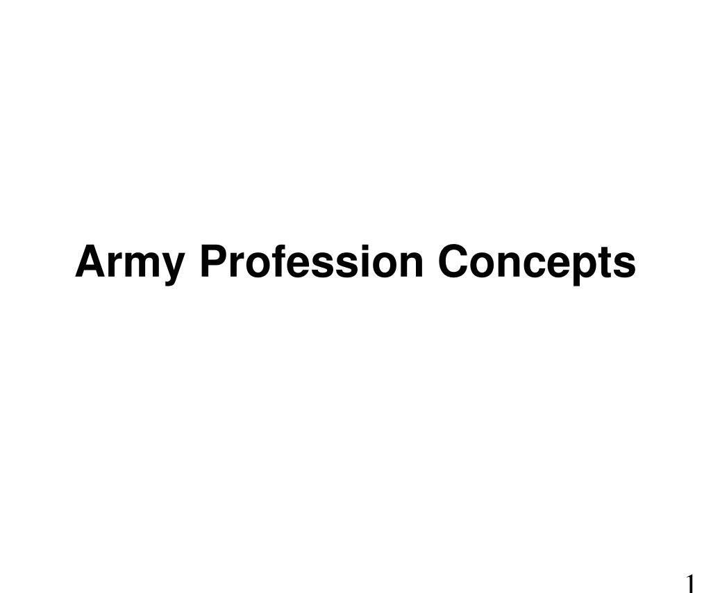 PPT - The Army Profession and Ethic The Center for the Army Profession ...