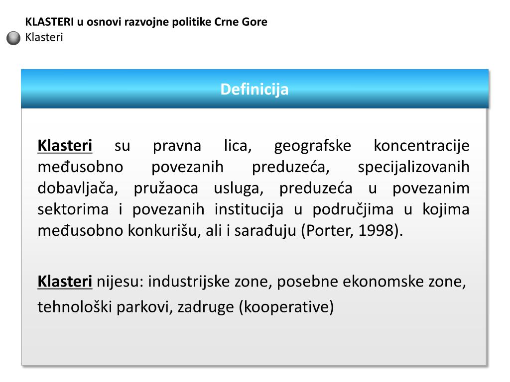 PPT - KLASTERI U OSNOVI RAZVOJ NE POLITIKE CRNE GORE PowerPoint ...