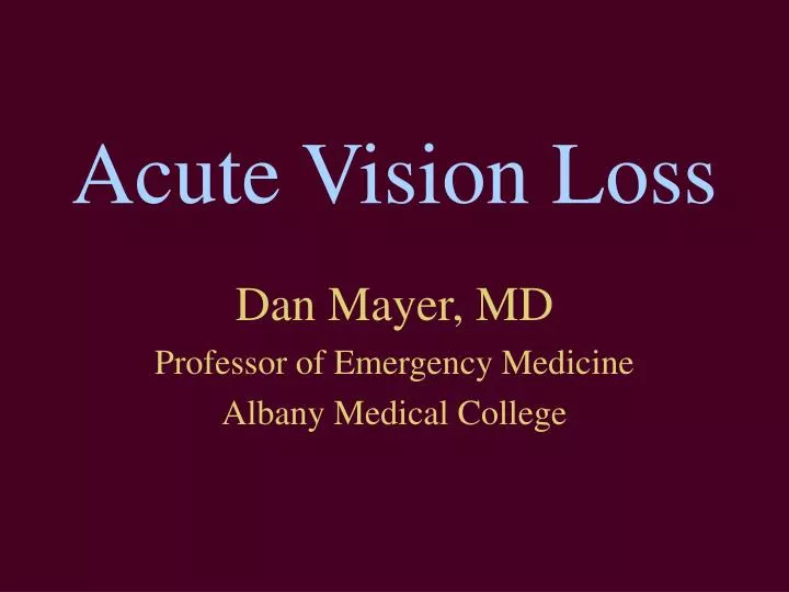 PPT - Acute Vision Loss PowerPoint Presentation, free download - ID:3000924