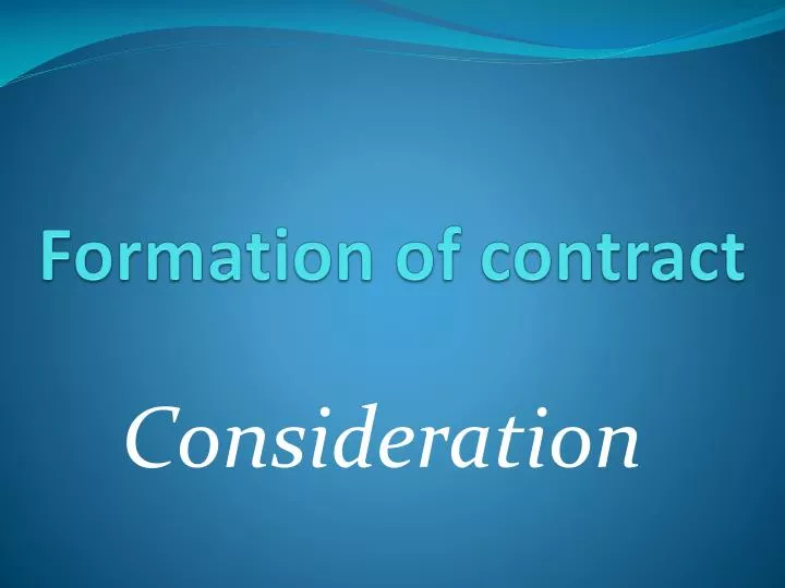 PPT - Formation of contract PowerPoint Presentation, free download - ID ...
