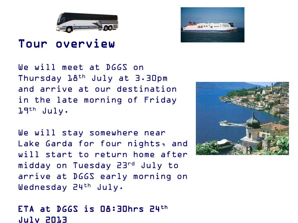 PPT - DGGS/DGSB Music Trip 18 th - 24 th July 2013 Lake Garda ...