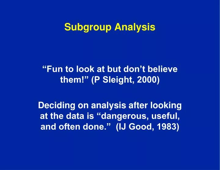 PPT - Subgroup Analysis PowerPoint Presentation, free download - ID:3002702 PPT - Subgroup Analysis PowerPoint Presentation, free download - ID:3002702